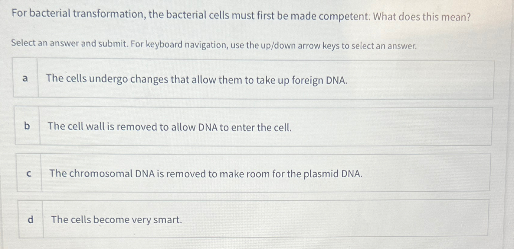 Solved For bacterial transformation, the bacterial cells | Chegg.com