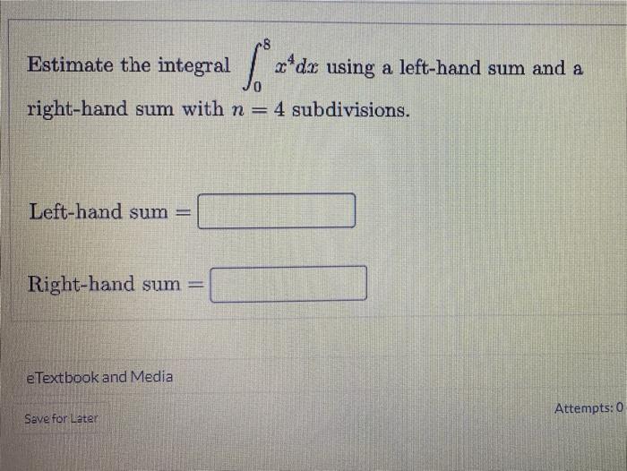 Solved Estimate dx using a left-hand sum with n = 3. x + 6 | Chegg.com
