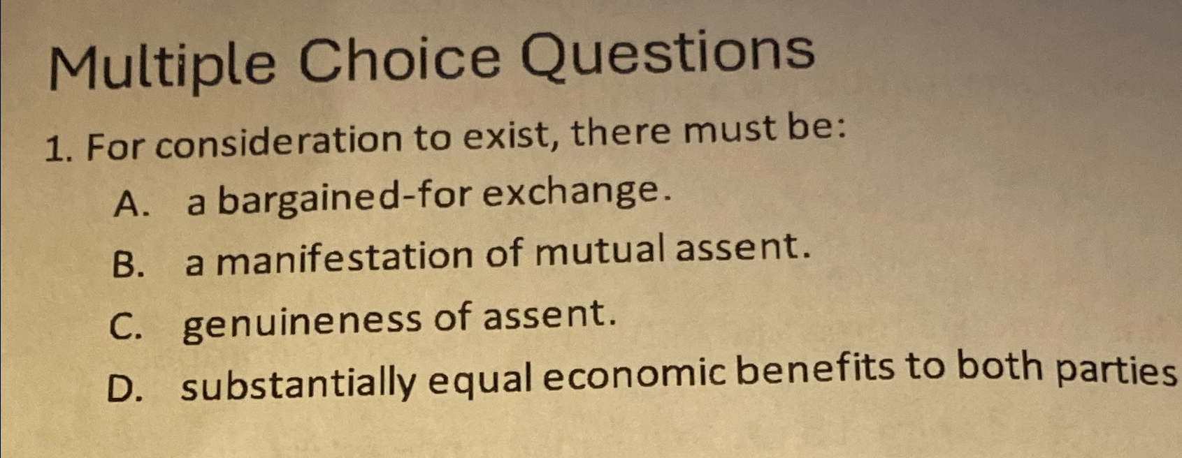 Solved Multiple Choice QuestionsFor consideration to exist, | Chegg.com