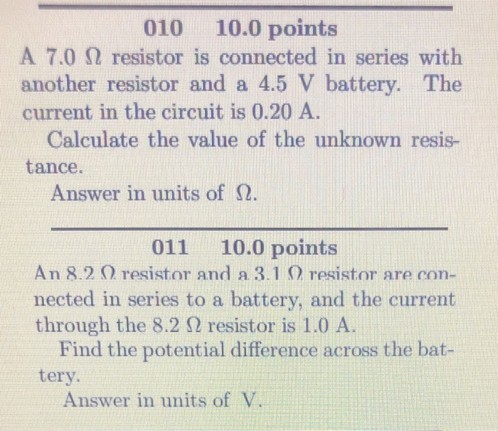Solved 010 10.0 points A 7.0 , resistor is connected in | Chegg.com