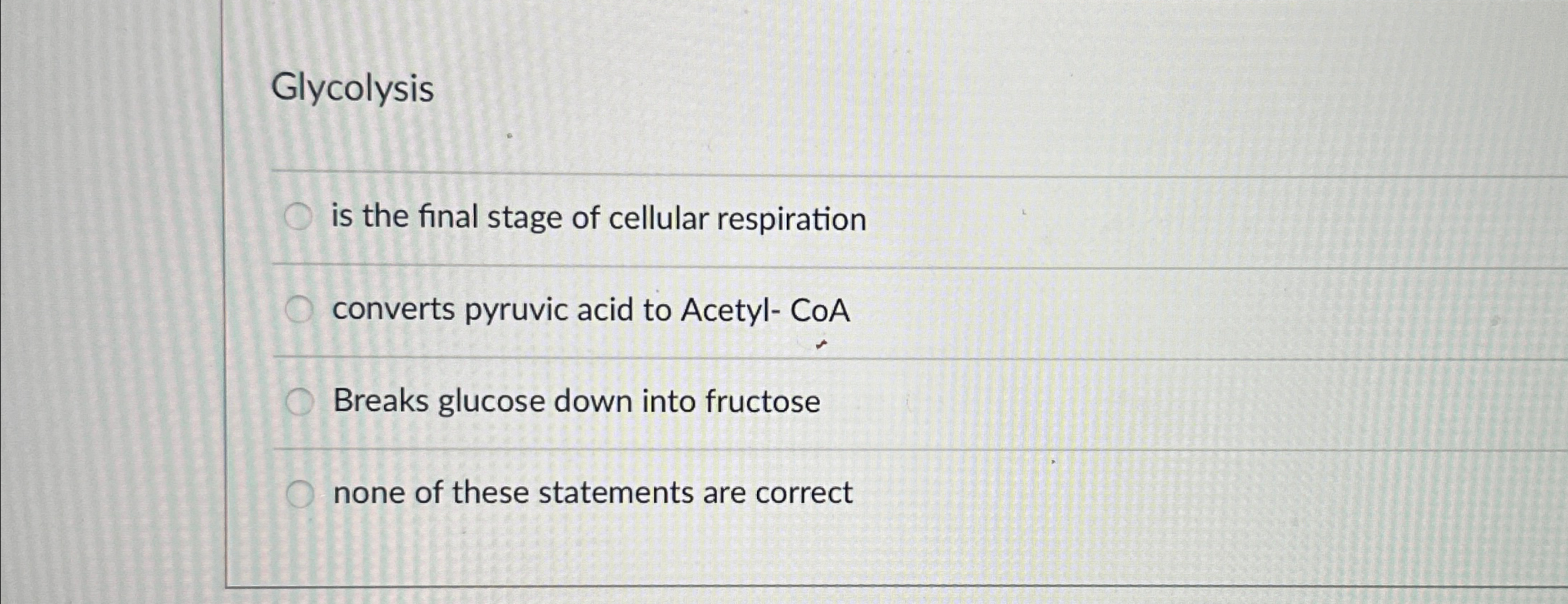 Solved Glycolysisis the final stage of cellular | Chegg.com