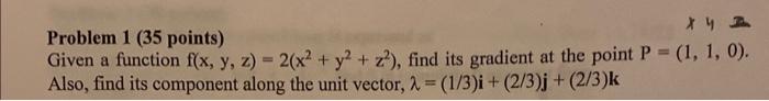 Solved Problem 1 (35 points) Given a function | Chegg.com