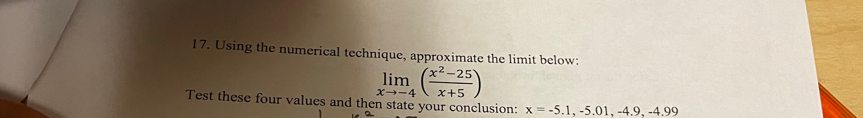 Solved Using the numerical technique, approximate the limit | Chegg.com