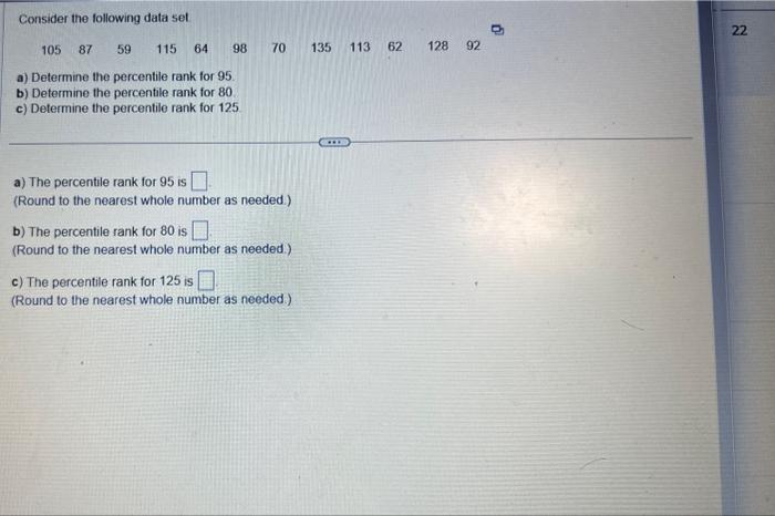 Solved a) Determine the percentile rank for 95 b) Determine | Chegg.com