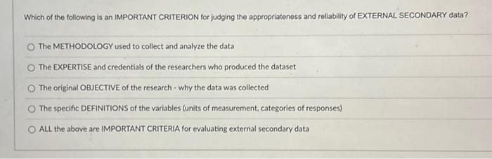 Solved Which of the following is an IMPORTANT CRITERION for | Chegg.com