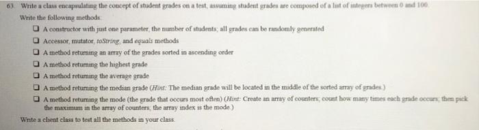 Solved 63 Write a class encapsulating the concept of student | Chegg.com