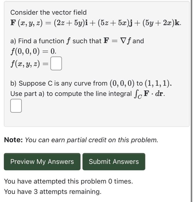 Solved Consider the vector field | Chegg.com