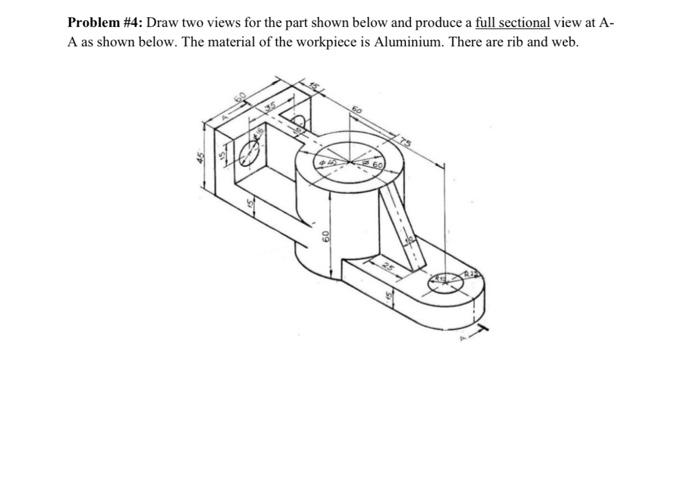 Solved Problem #4: Draw two views for the part shown below | Chegg.com