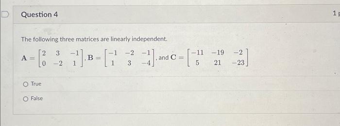 Solved The following three matrices are linearly | Chegg.com