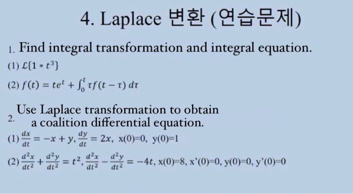 Solved 4. Laplace (6) 1. Find integral transformation and | Chegg.com