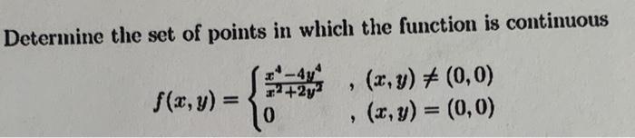 Solved Determine the set of points in which the function is | Chegg.com
