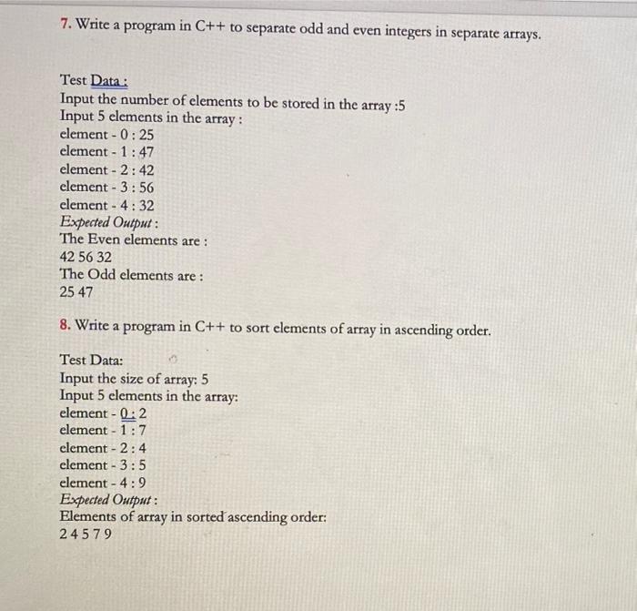 Solved 7 Write A Program In C To Separate Odd And Even Chegg