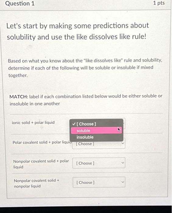 Solved Based on what you know about the "like dissolves | Chegg.com