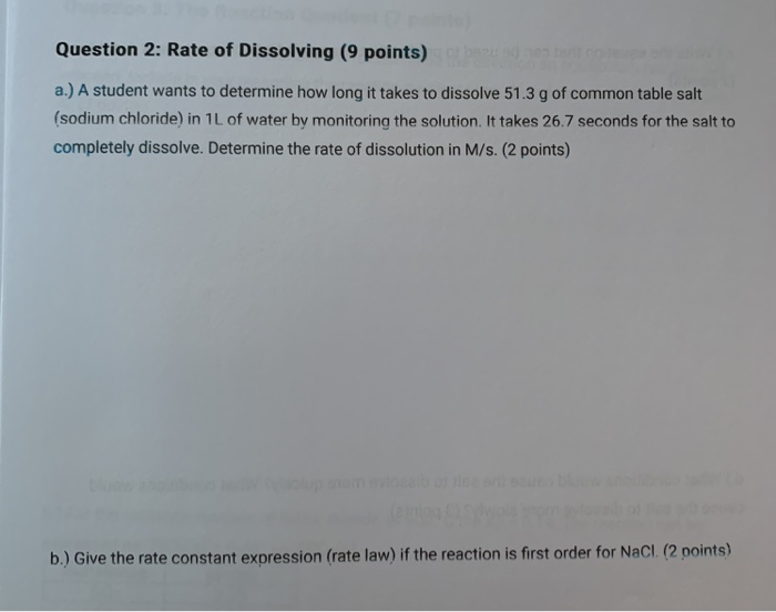 Solved Question 2: Rate of Dissolving (9 points) a.) A | Chegg.com