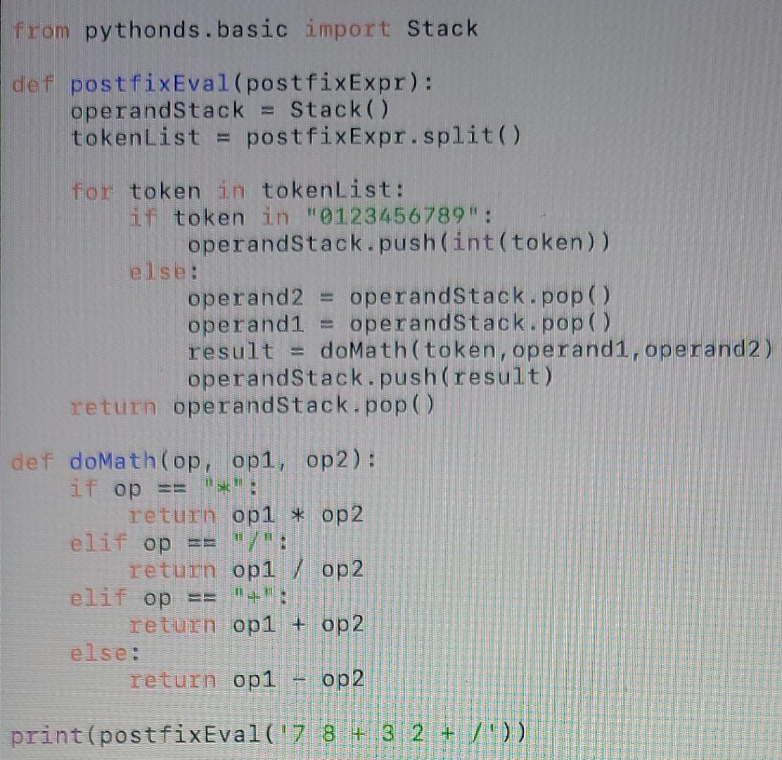 Solved from pythonds.basic import Stack det | Chegg.com