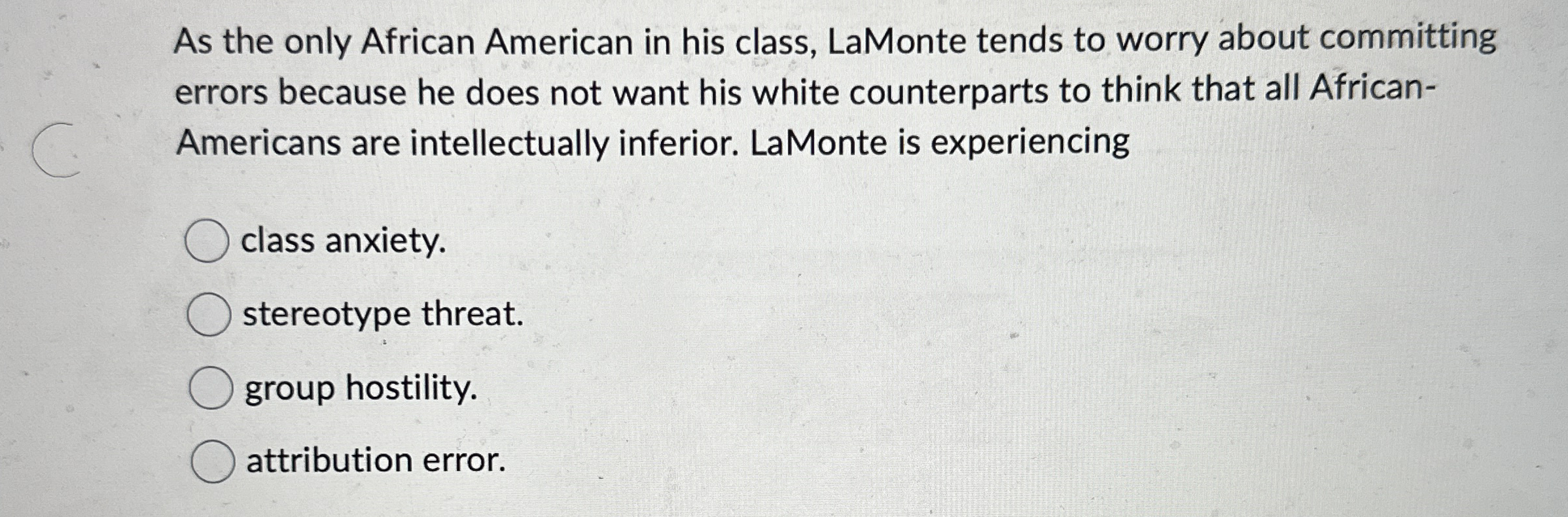 Solved As the only African American in his class, LaMonte | Chegg.com
