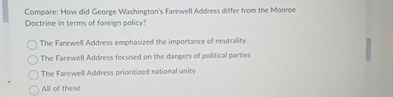 Solved Compare: How did George Washington's Farewell Address | Chegg.com
