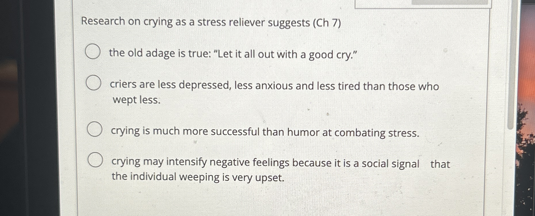 Solved Research on crying as a stress reliever suggests (Ch | Chegg.com