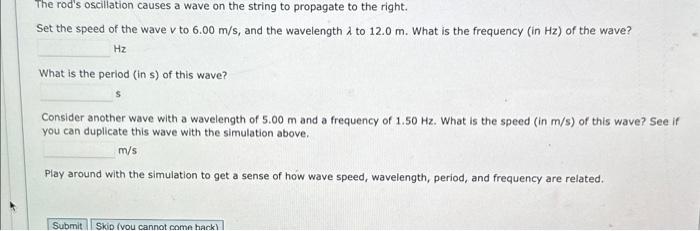 Solved The rod's oscillation causes a wave on the string to | Chegg.com