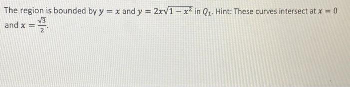 Calculus 2 problemplease (a) draw the region,(b) set | Chegg.com