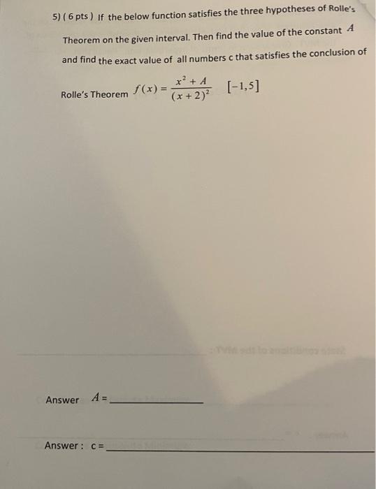 Solved 5) ( 6 pts) If the below function satisfies the three | Chegg.com