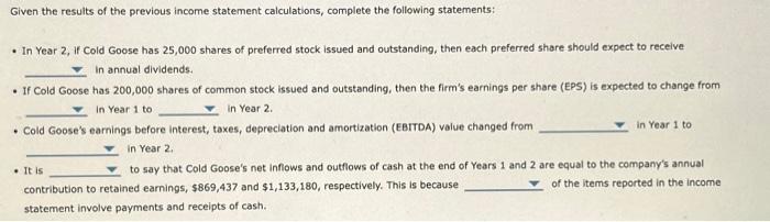 Solved 1. Cold Goose is able to achieve this level of | Chegg.com