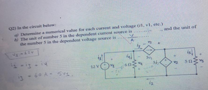 Solved Q2) ﻿In the circuit below:a) ﻿Determine a numerical | Chegg.com