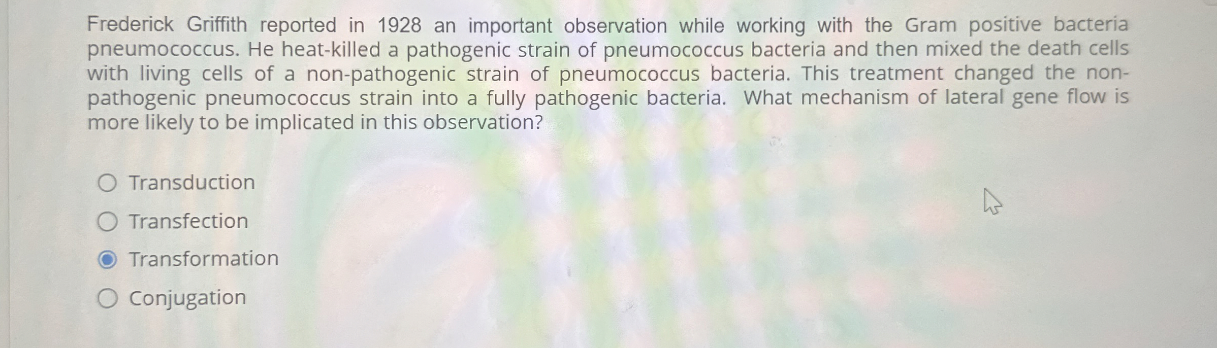 Solved Frederick Griffith reported in 1928 ﻿an important | Chegg.com