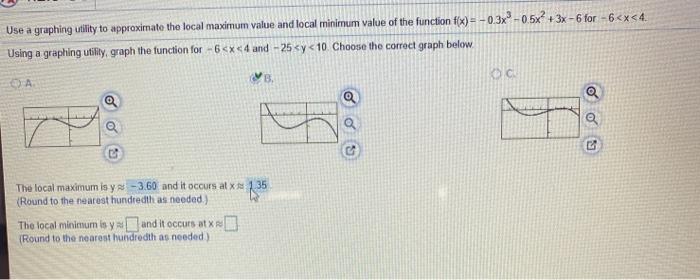 Solved Use a graphing utility to approximate the local | Chegg.com