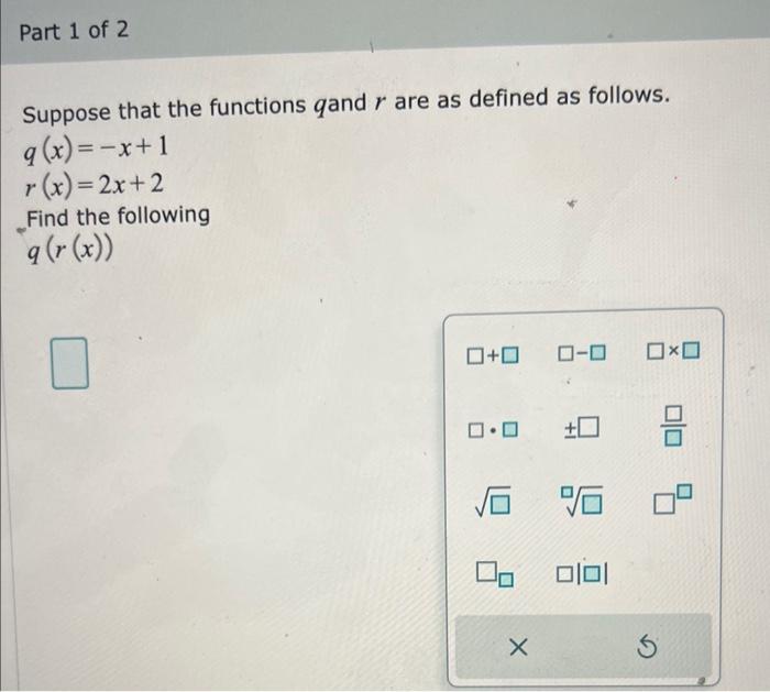 Solved Suppose that the functions q and r are as defined as | Chegg.com