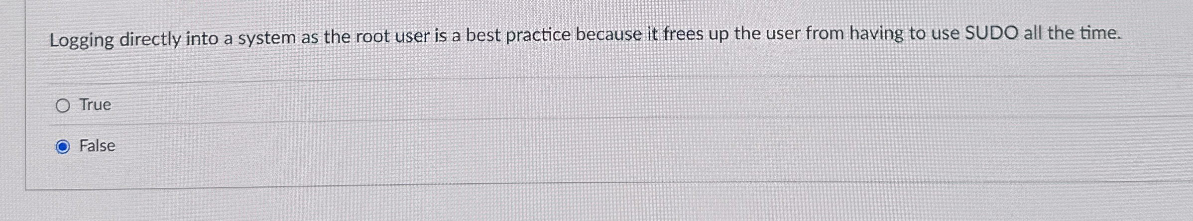 Solved Logging directly into a system as the root user is a | Chegg.com