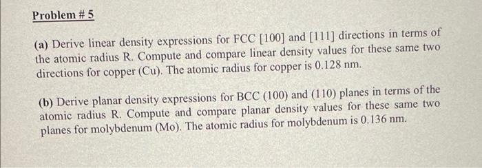Solved (a) Derive linear density expressions for FCC [100] | Chegg.com