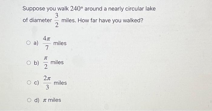 Solved Suppose you walk 240° around a nearly circular lake 3 | Chegg.com