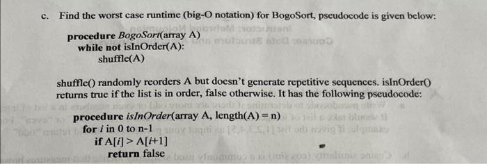 Solved c. Find the worst case runtime (big-O notation) for | Chegg.com