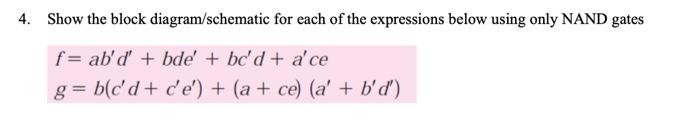 Solved 4. Show the block diagram/schematic for each of the | Chegg.com
