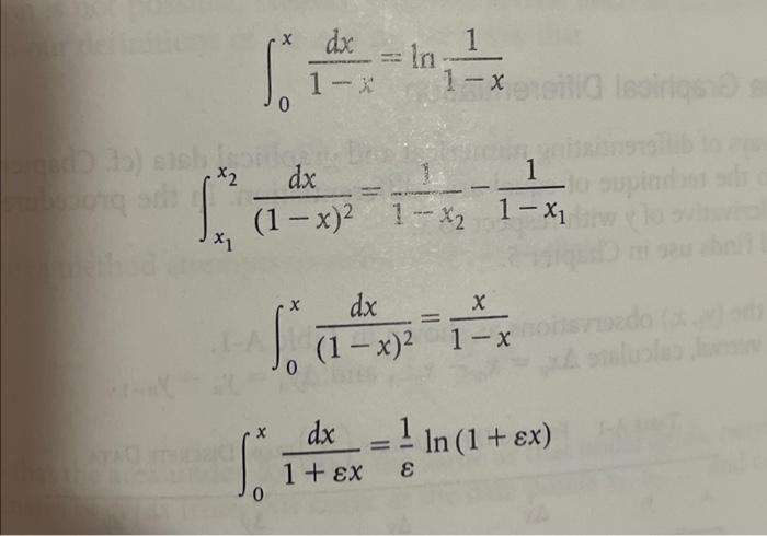 Solved ∫0x1−xdx=ln1−x1 ∫x1x2(1−x)2dx=1−x21−1−x11 | Chegg.com