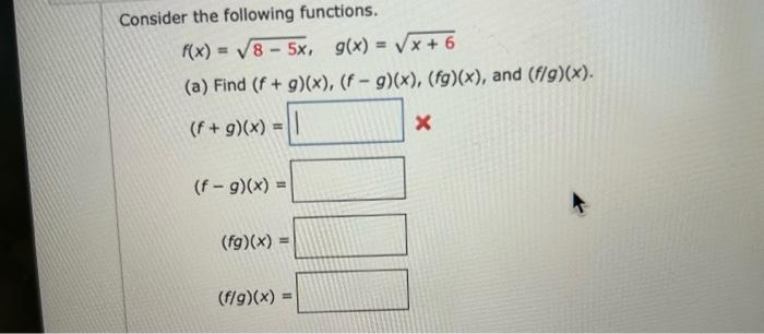 Solved Consider the following functions. f(x)=8−5x,g(x)=x+6 | Chegg.com