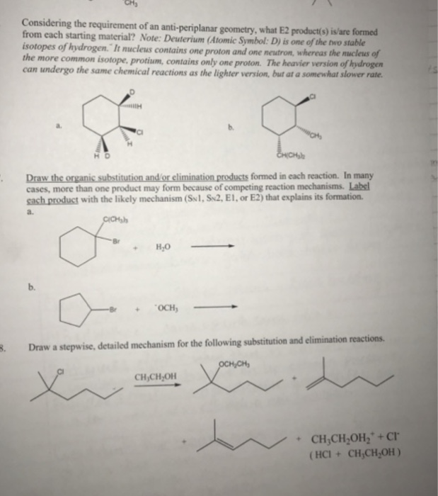 Solved CH Considering the requirement of an anti-periplanar | Chegg.com