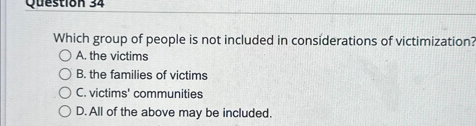 Solved Which group of people is not included in | Chegg.com