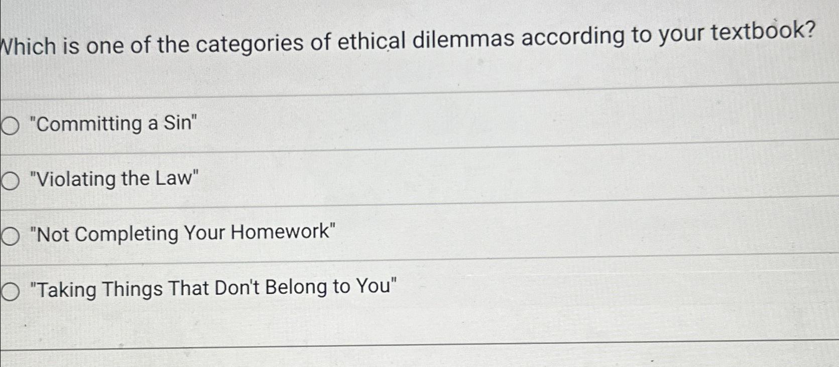 Solved Which is one of the categories of ethical dilemmas | Chegg.com