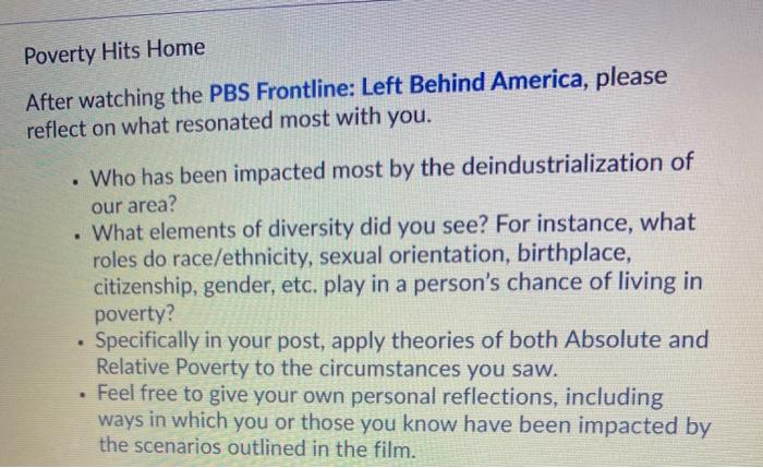 Poverty Hits Home After watching the PBS Frontline: | Chegg.com