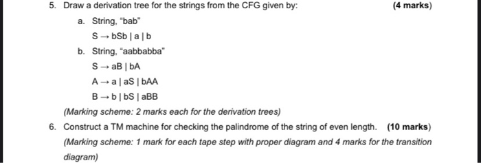 Solved 5. Draw a derivation tree for the strings from the | Chegg.com