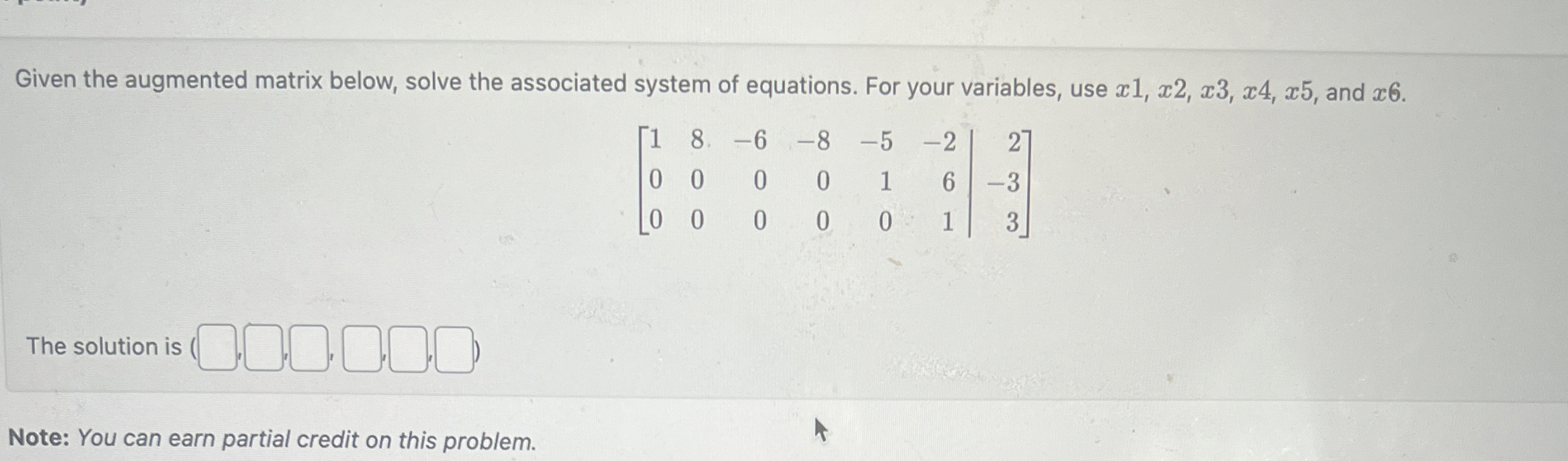 Solved Given the augmented matrix below, solve the | Chegg.com