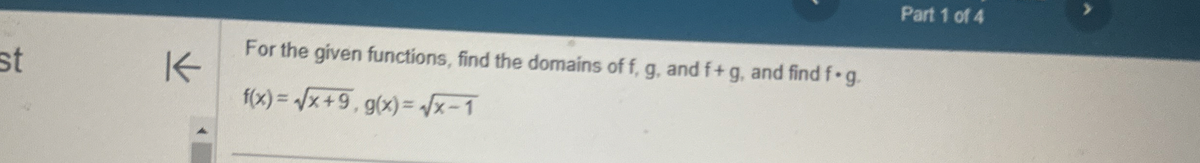 Solved Part 1 ﻿of 4For the given functions, find the domains | Chegg.com