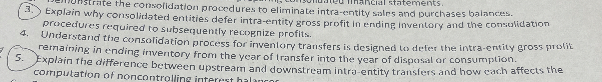 High Quality SOLUTION Explain why consolidated entities deferred into | Chegg.com