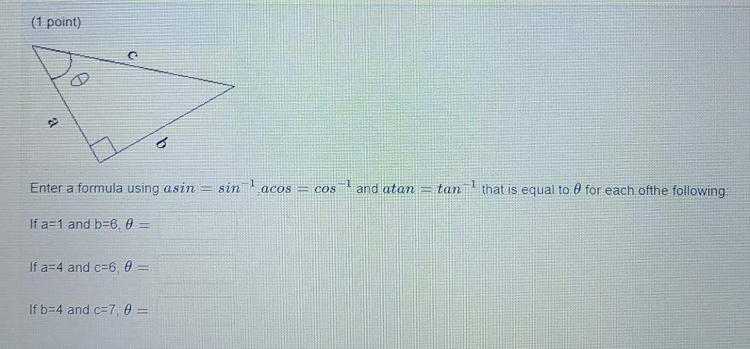 Solved (1 point) Enter a formula using asin = sin acos = COS | Chegg.com