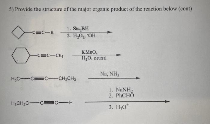 Solved 5) Provide the structure of the major organic product | Chegg.com