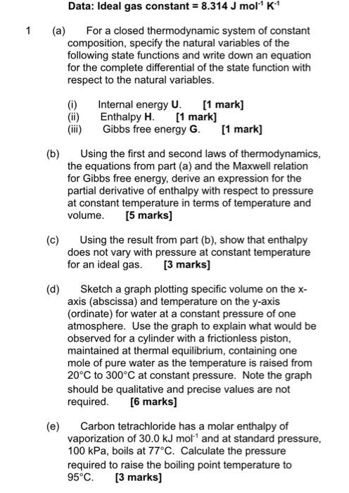 Solved Data: Ideal gas constant = 8.314 J molt K* 1 (a) For | Chegg.com