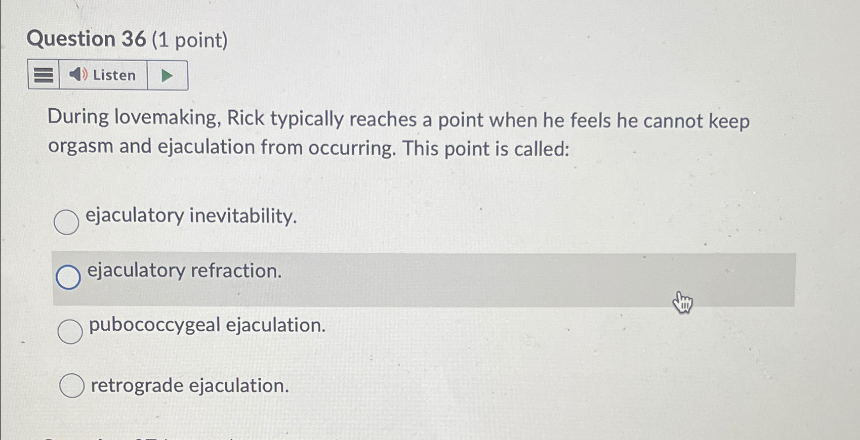 Solved Question 36 (1 ﻿point)ListenDuring lovemaking, Rick | Chegg.com