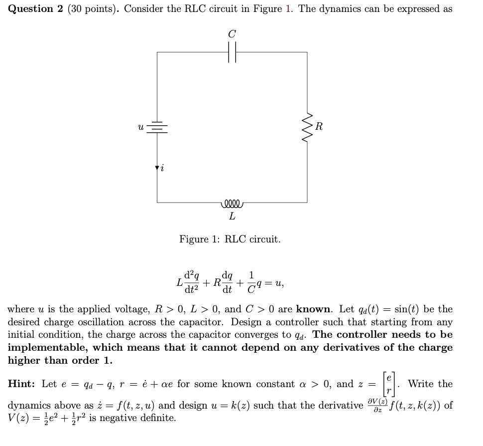 Solved Consider the RLC circuit in Figure 1. ﻿The dynamics | Chegg.com